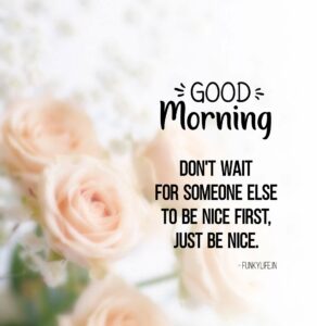 Good Morning Quotes | 120+ Best Good morning Images - Funky Life